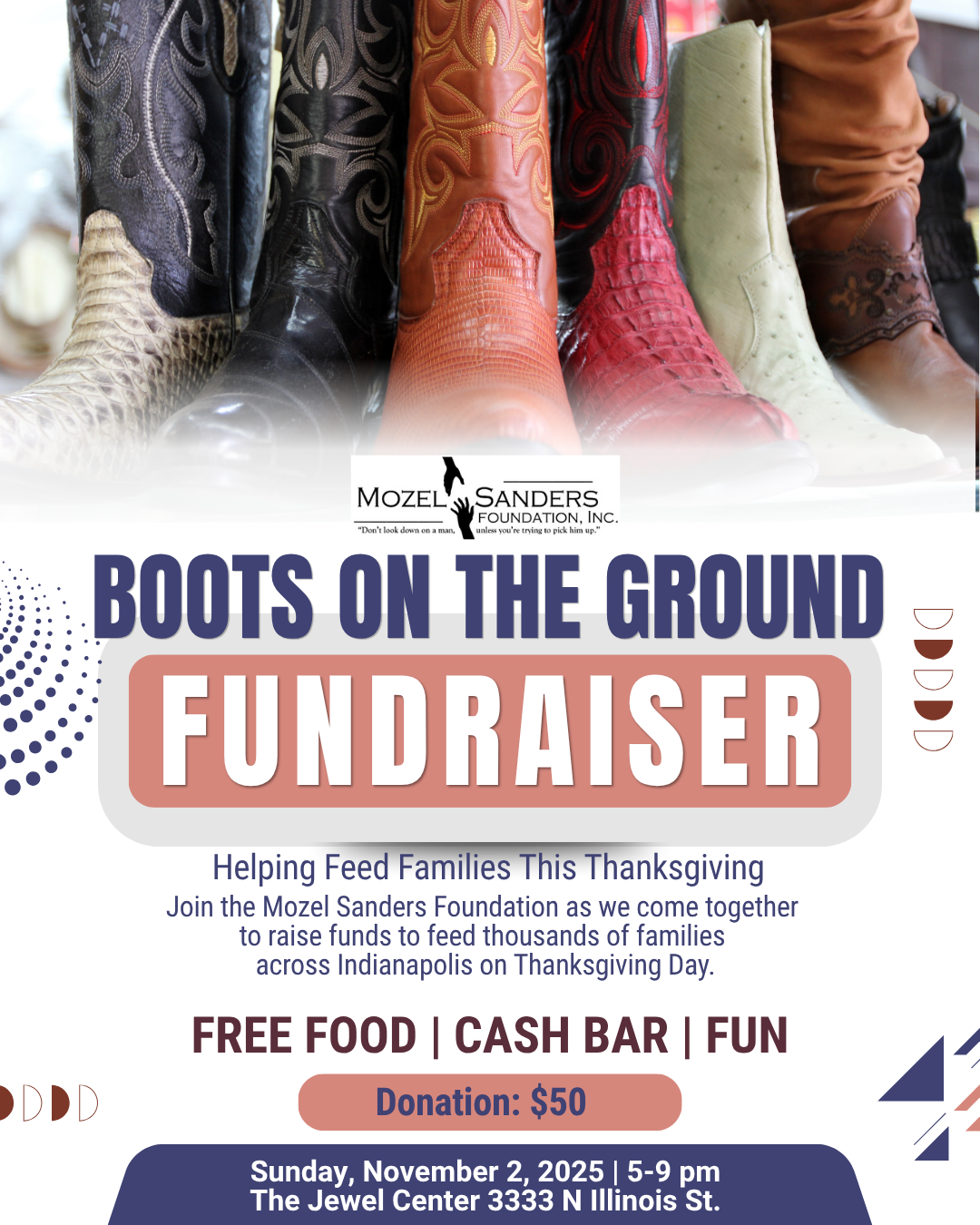 Mozel Sanders Foundation Presents: Boots on the Ground Fundraiser